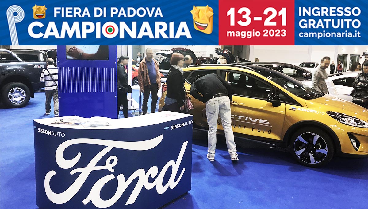 Bisson Auto Ford presente alla Fiera Campionaria di Padova 2023